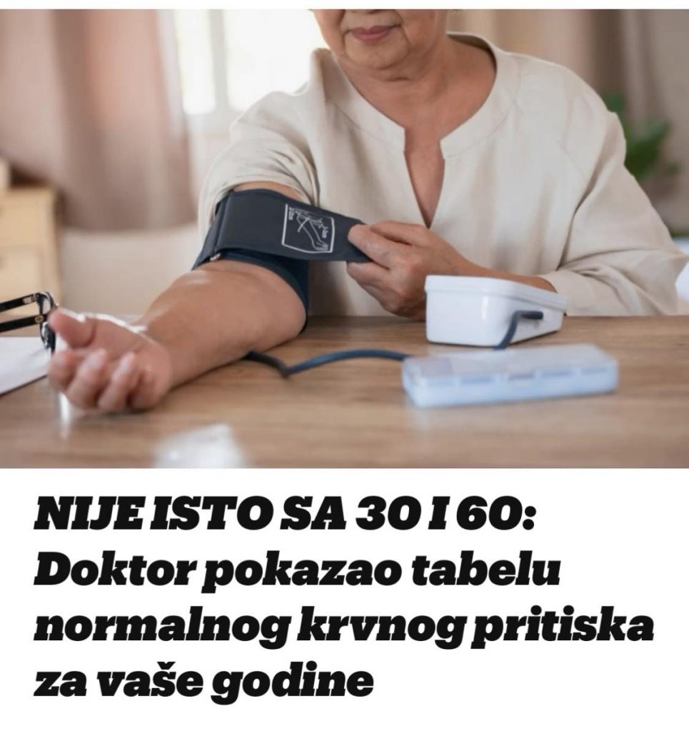 NIJE ISTO SA 30 I 60: Doktor pokazao tabelu normalnog krvnog pritiska ...