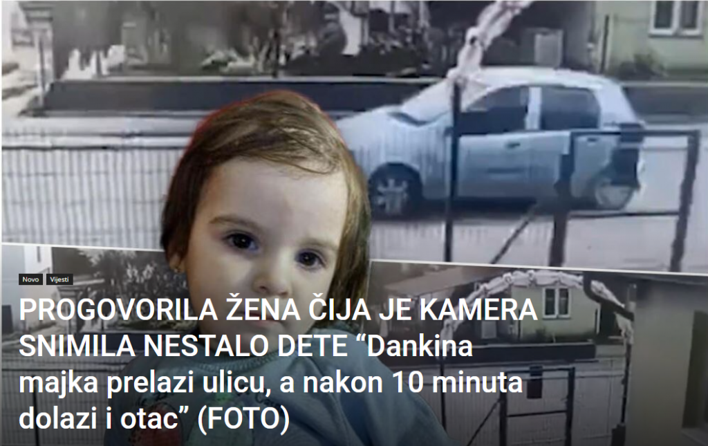 KONAČNO PROGOVORILA ŽENA ČIJA JE KAMERA SNIMILA NESTALO DETE “Dankina majka prelazi ulicu, a ...